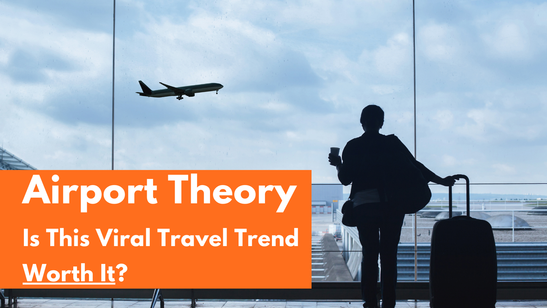 Airport Theory: The Risky Travel TikTok Trend 2025 | CabinZero – CABINZERO