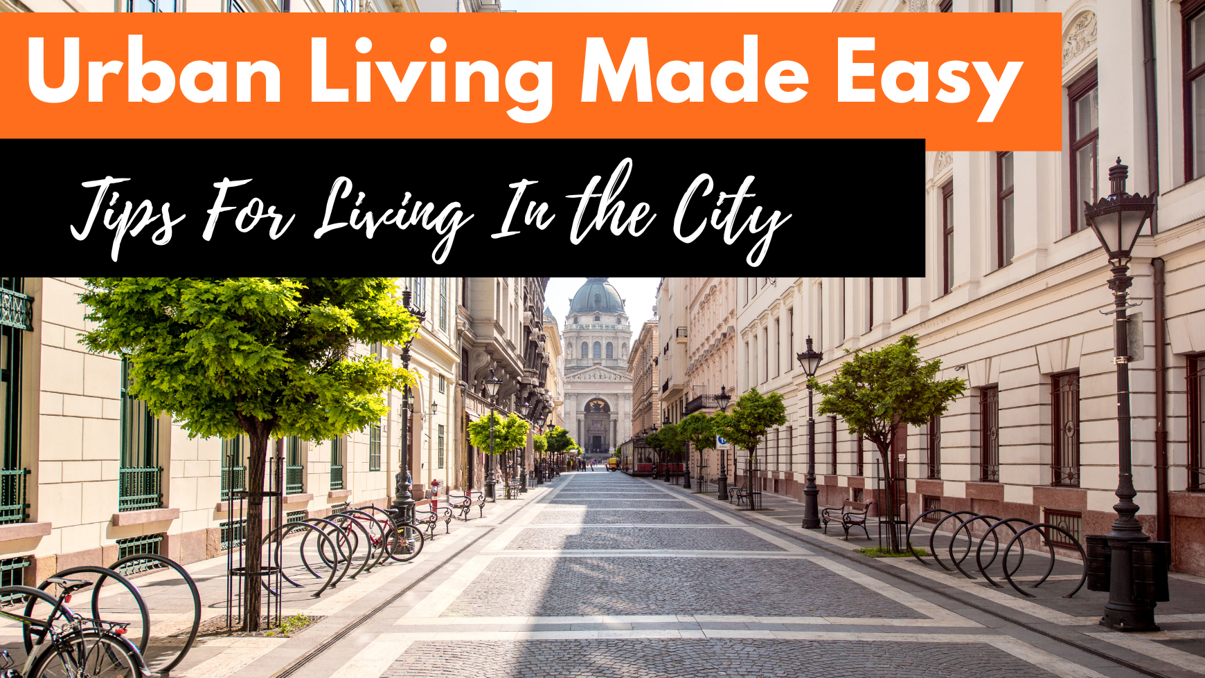 City Living Tips: Best Ways to Improve Your Urban Life | CabinZero ...