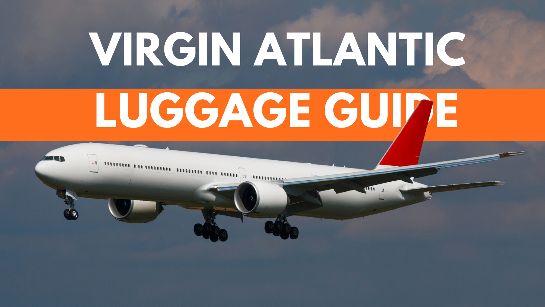 Virgin Atlantic - 2026 Updated Guide - Cabin Size Bag, Baggage ...