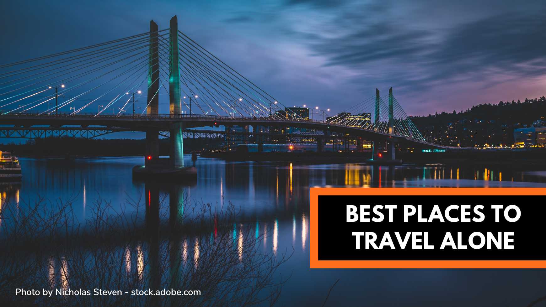 25 Best Places to Travel Alone for a Self-Discovery Trip | CABINZERO