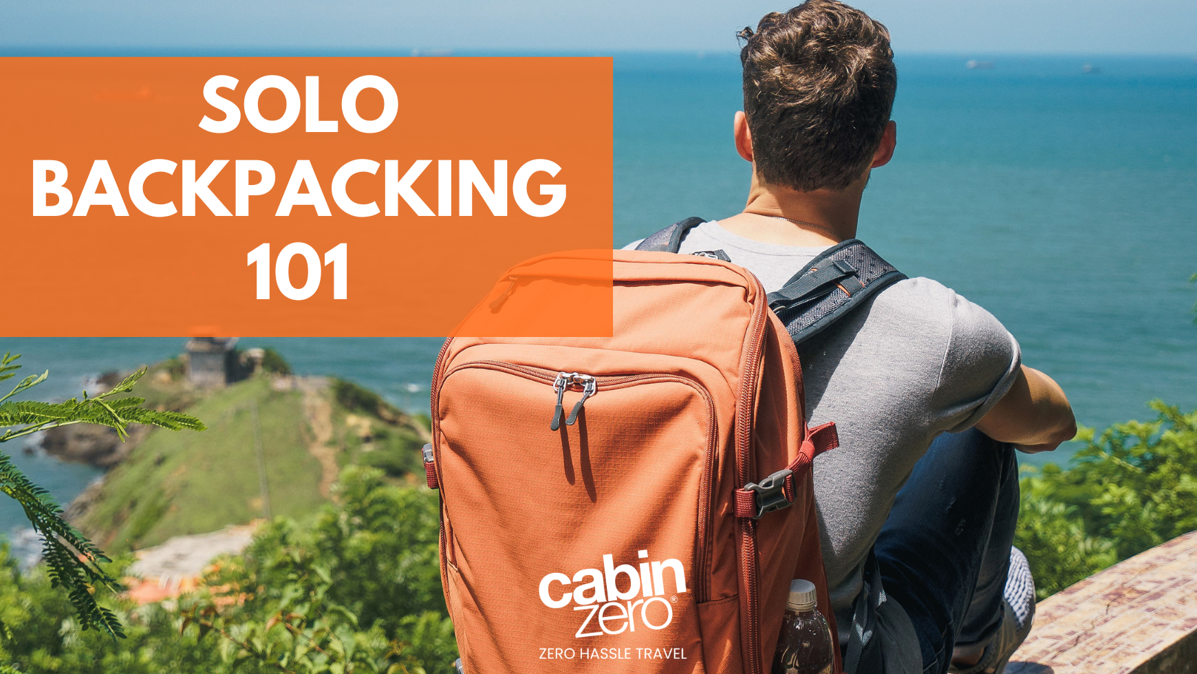 Solo Backpacking 101: Ultimate Solo Backpacking Guide | CABINZERO